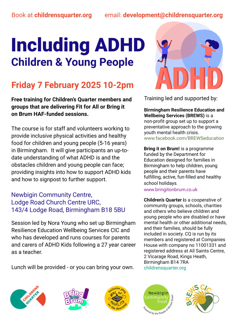 Including ADHD – Friday 7 February – Childrens Quarter